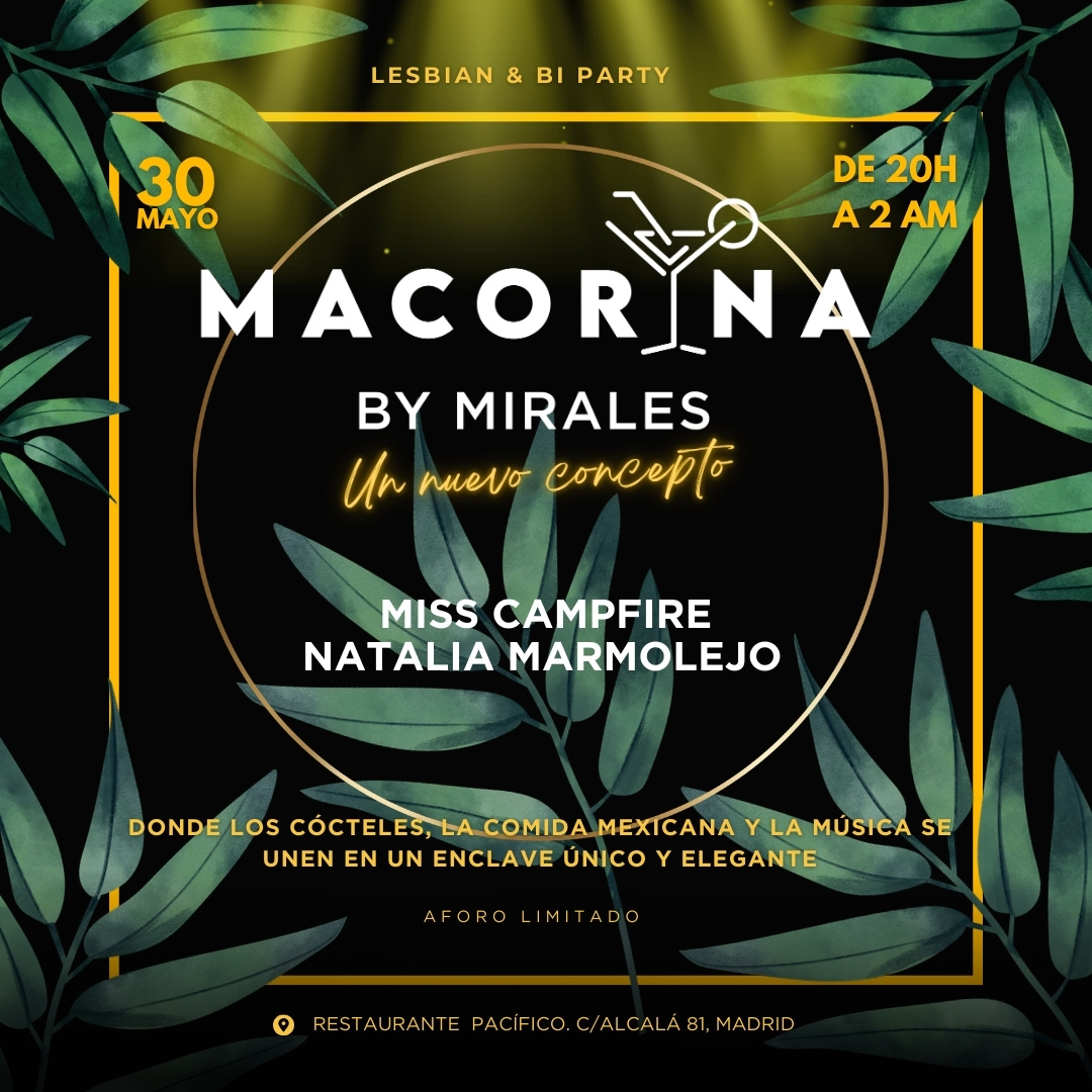 Macorina, primera fiesta mexicana de MíraLES - Mirales